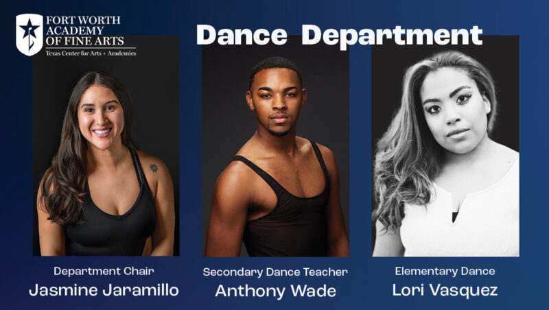 FWAFA Dance Department – Texas Center for Arts + Academics